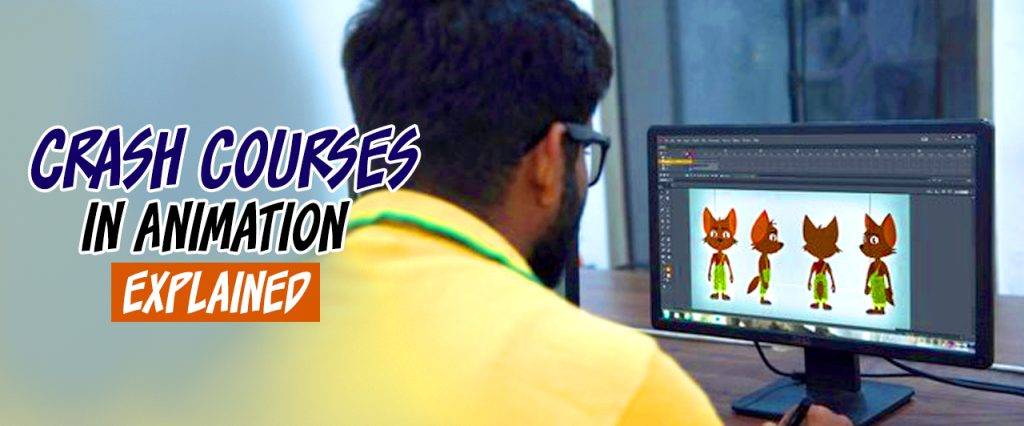 Crash courses in Animation explained